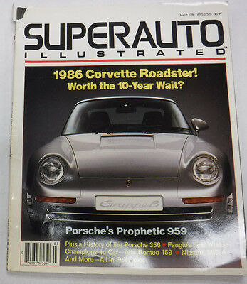 Superauto Illustrated Magazine 1986 Corvette Roadster March 1986 07271 ...