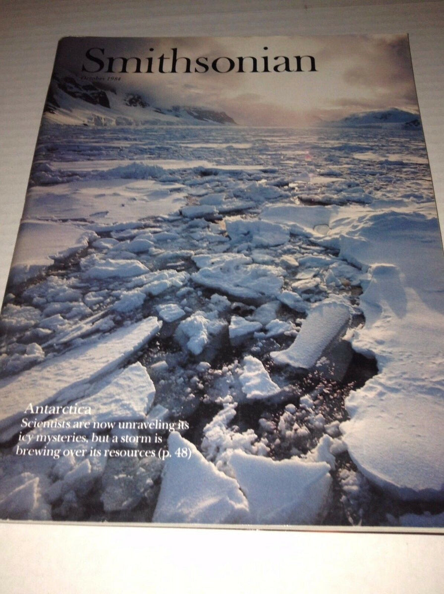 Smithsonian Magazine Antarctica October 1984 022517NONRH – mr-magazine ...