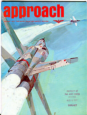 Approach Magazine August 1977 Aviation Safety Review EX FAA 031016jhe ...