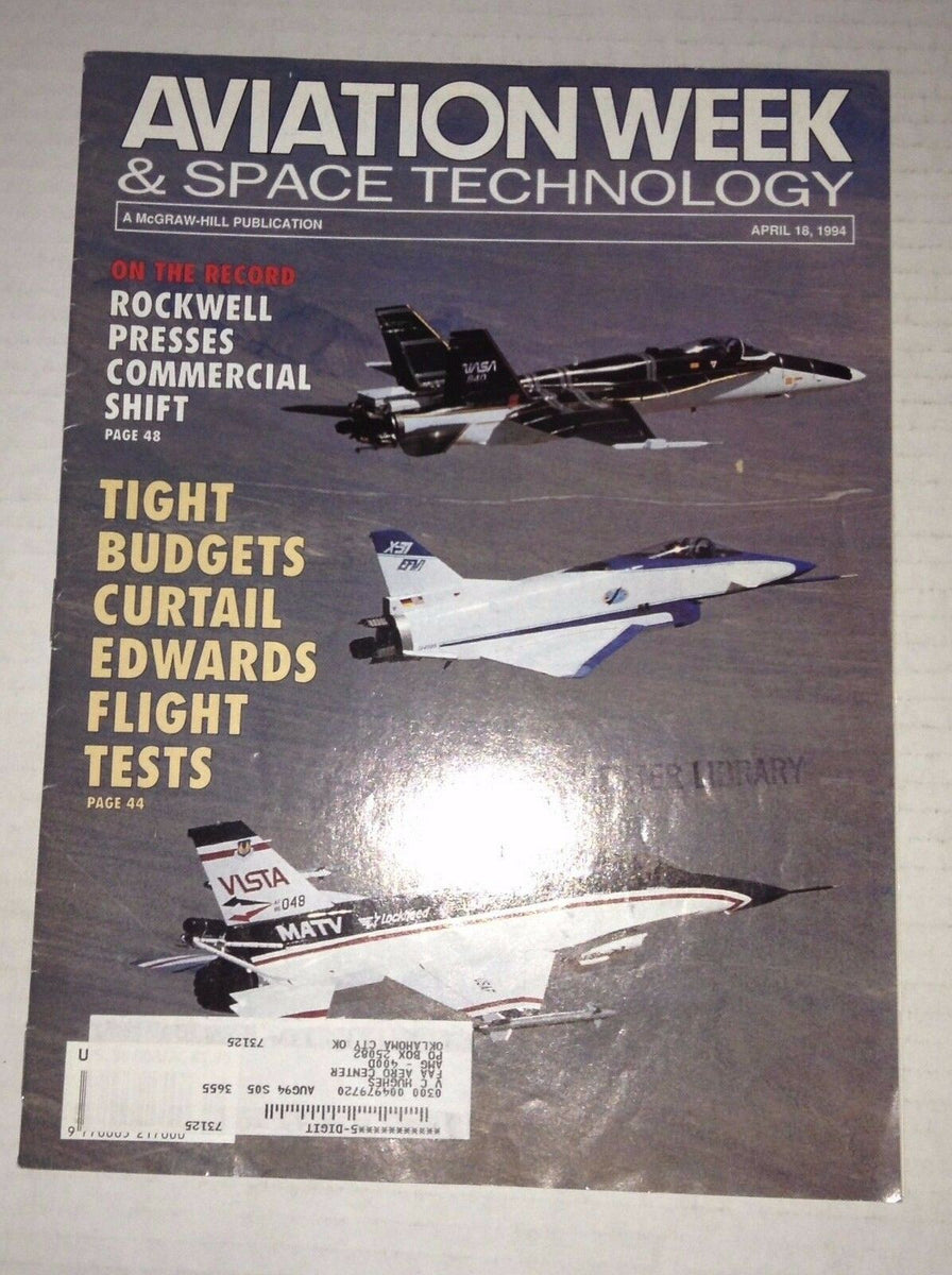Aviation Week Magazine Curtail Edwards Flight Test April 18, 1994 FAL ...