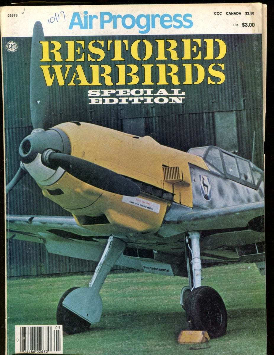 Air Progress Magazine 1980 Restored Warbirds EX 010617jhe – mr-magazine ...