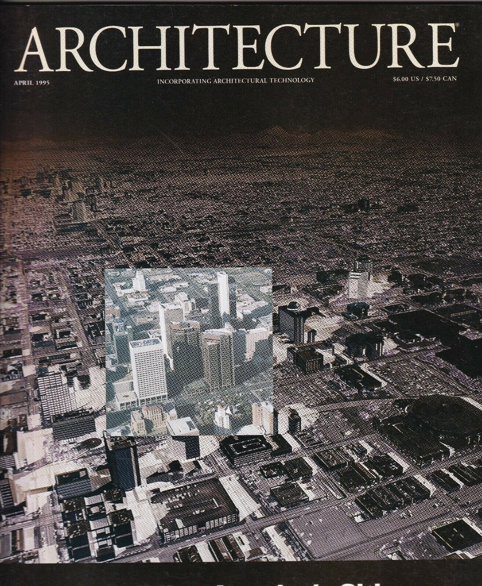 Architecture Magazine Rebuilding America's Cities April 1995 051419non ...