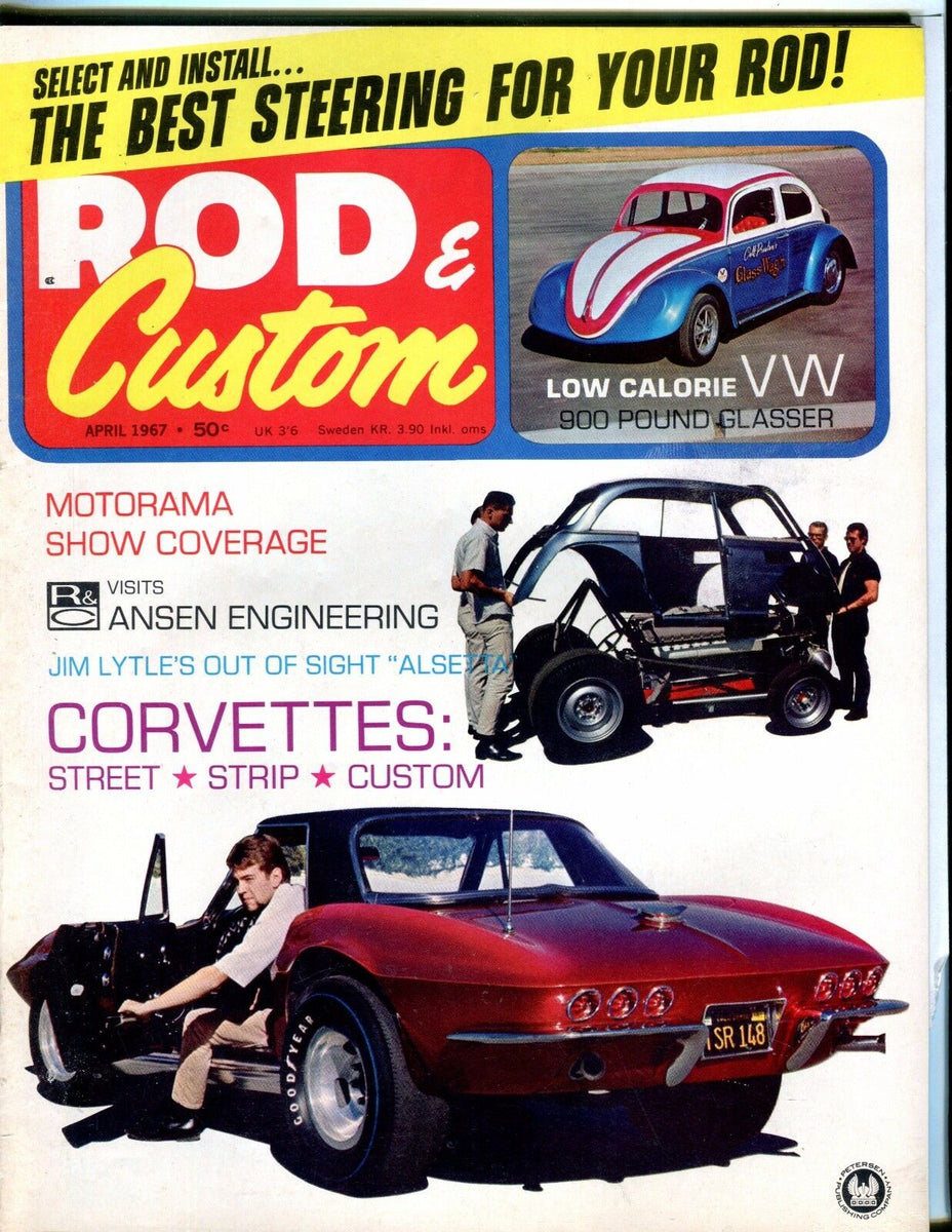 Rod & Custom Magazine April 1967 Corvettes EX No ML 041217nonjhe – mr ...