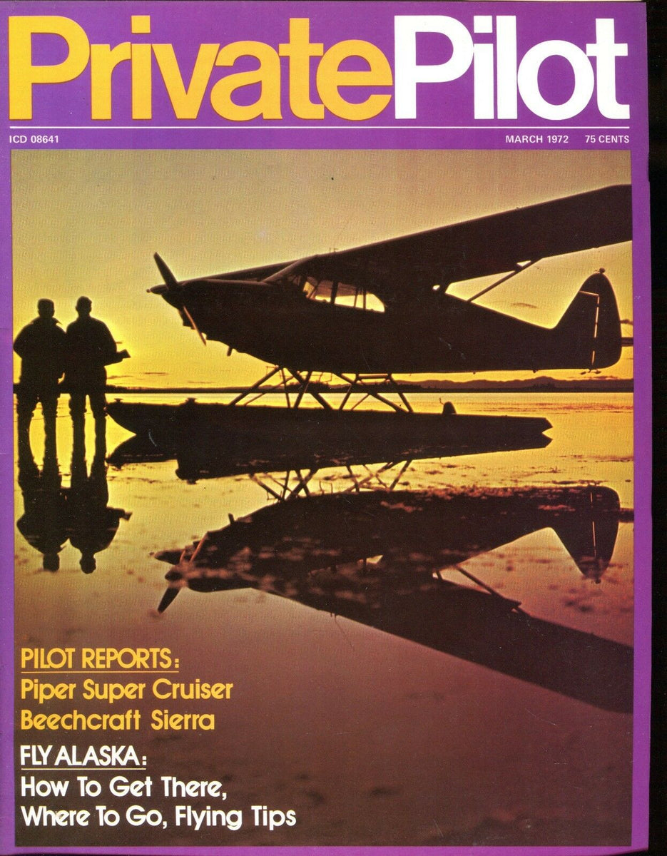 Private Pilot Magazine March 1972 Piper Super Cruiser EX No ML 121916j ...