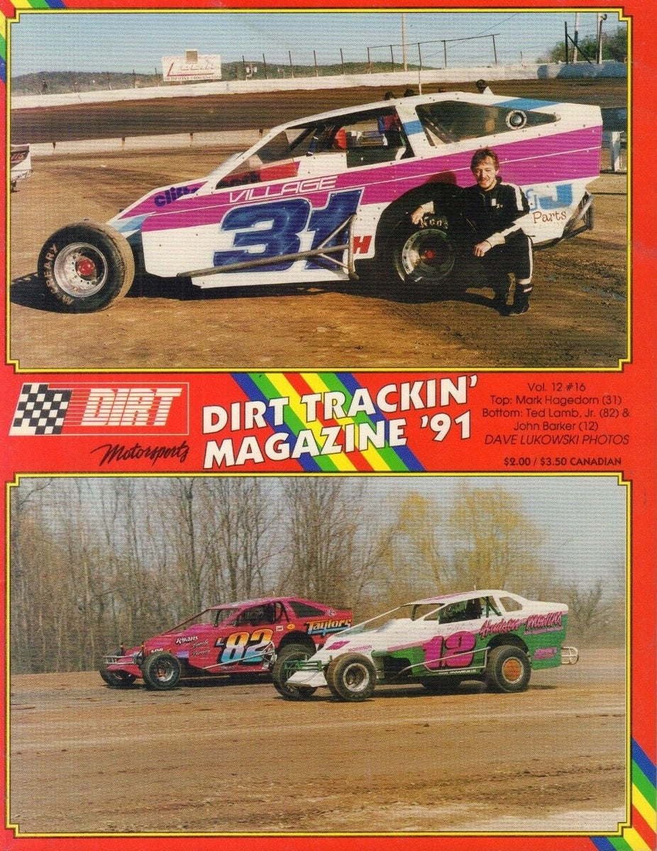 Dirt Trackin' Magazine Mark Hagedorn Ted Lamb Jr. Vol.12 No.16 1991 05 ...