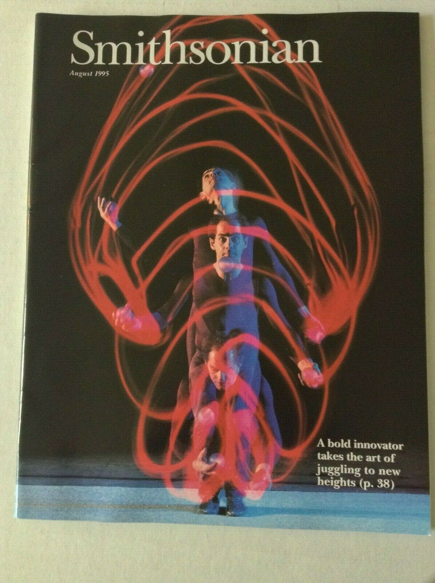Smithsonian Magazine Juggling At New Heights August 1995 052019nonrh ...