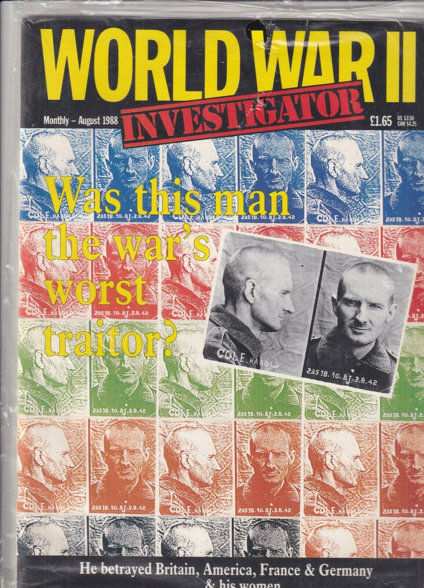 World War II Investigator Harold Cole The Traitor August 1988 SEALED 0 ...