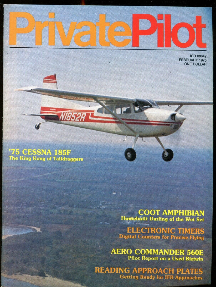 Private Pilot Magazine February 1975 Cessna 185F EX w/ML 121916jhe – mr ...