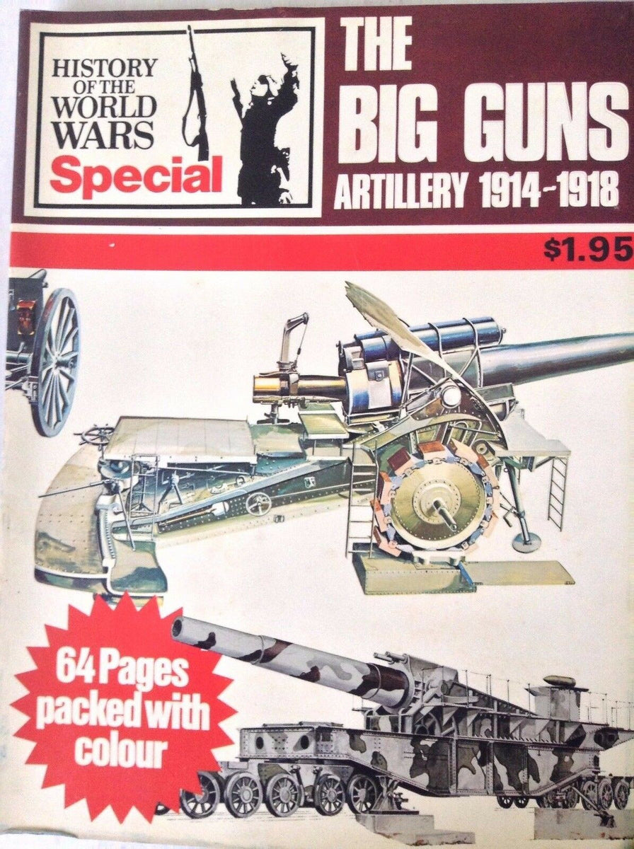 History Of The World Wars Magazine The Big Guns Artillery 1974 082417n ...