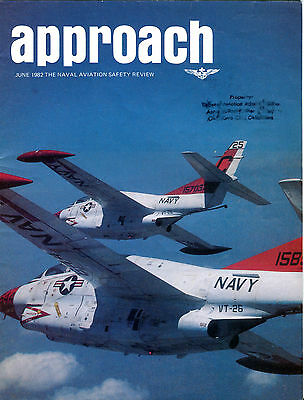 Approach Magazine June 1982 The Naval Aviation Safety Review EX 030116 ...