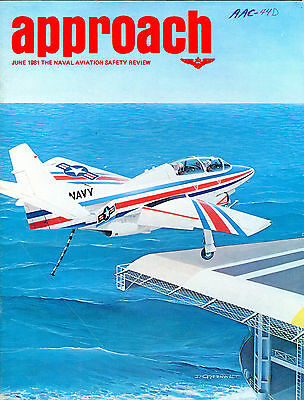 Approach Magazine June 1981 The Naval Aviation Safety Review EX 030116 ...