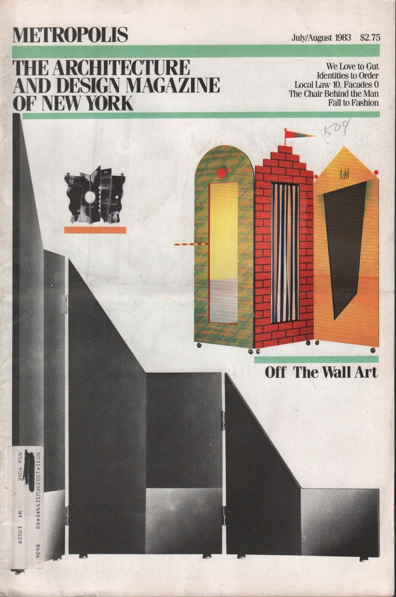 Metropolis Architecture Magazine July August 1983 Laurie Mallet 101618 ...