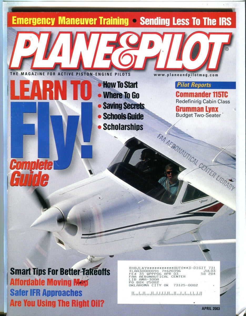 Plane & Pilot Magazine April 2003 Learn To Fly! EX w/ML FAA Library 10 ...