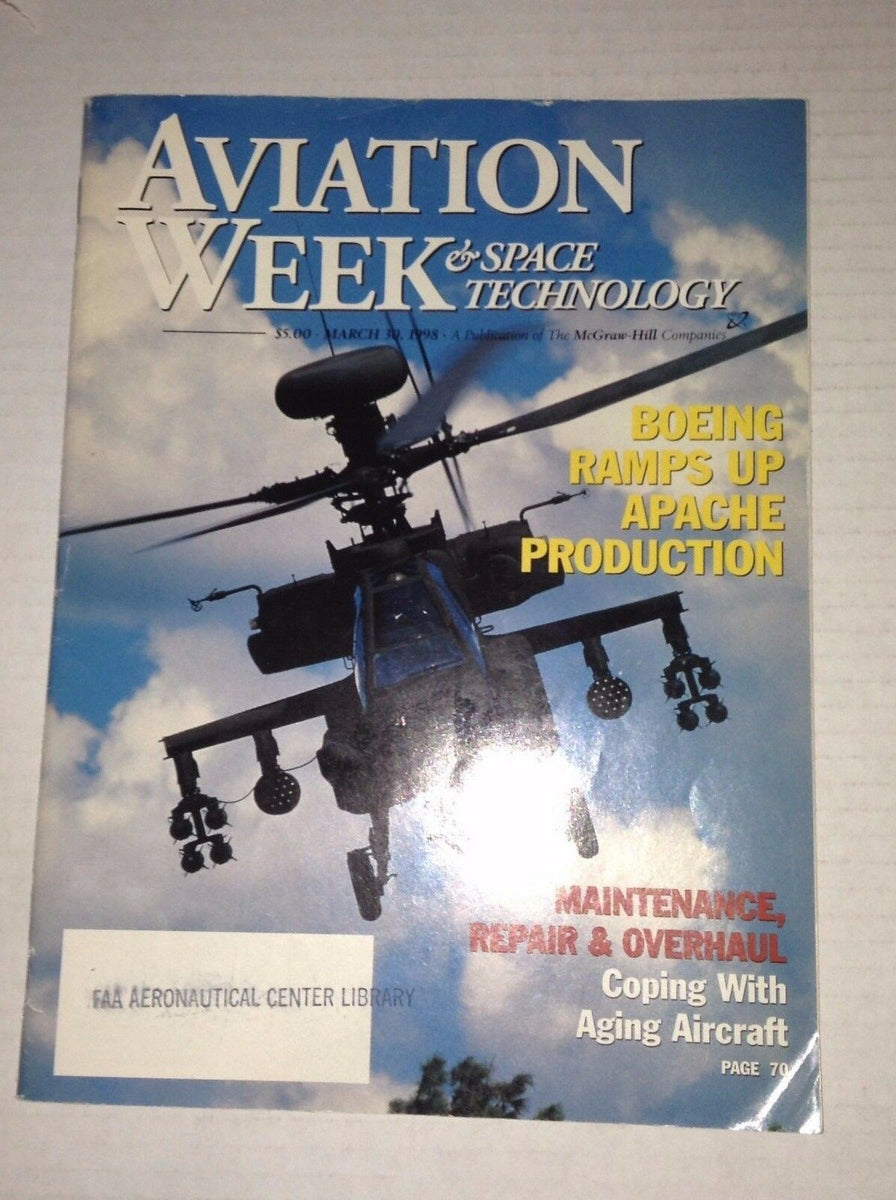 Aviation Week Magazine Boeing Ramps Up Apache March 30, 1998 FAL 11171 ...